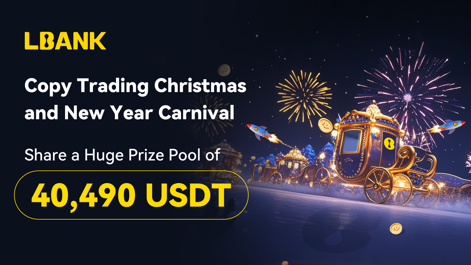 Copy Trading Christmas and New Year Carnival | LBank