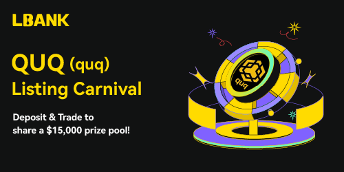 QUQ(quq) Listing Carnival | LBank